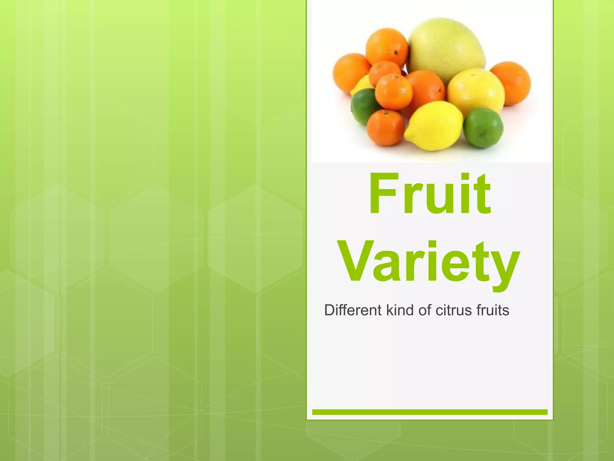 Citrus fruit variety | PPTX