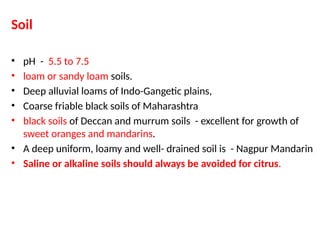 Climate, Soil, Land Preparation, Irrigation and Other management ...