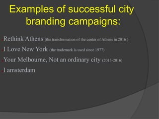 City branding | PPTX | Business | Business and Finance
