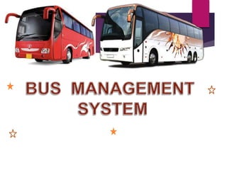 CITY BUS MANAGEMENT SYSTEM.pptx