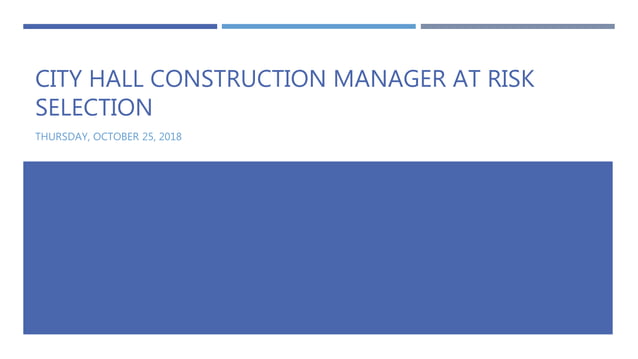 City Hall Construction Manager at Risk | PPTX