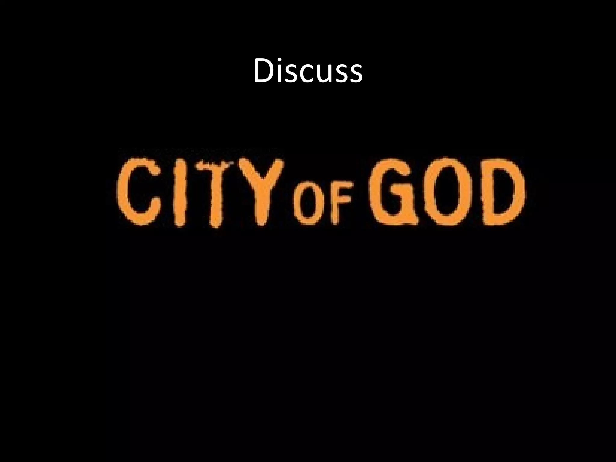 City of god discuss | PPT