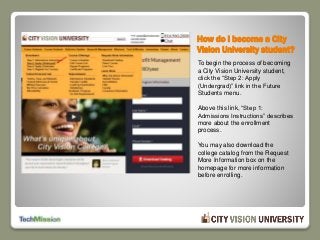 City Vision College Registration Walkthrough | PPT