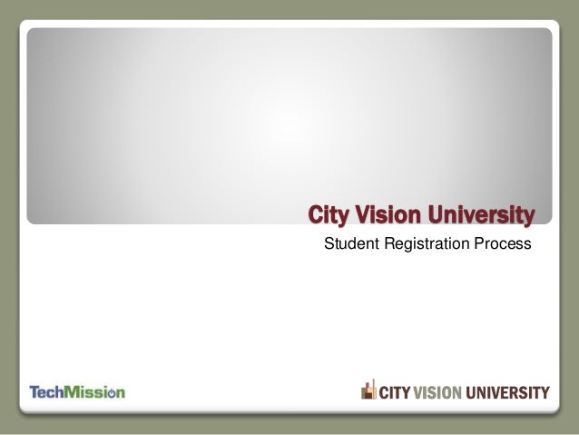 City Vision College Registration Walkthrough | PPT