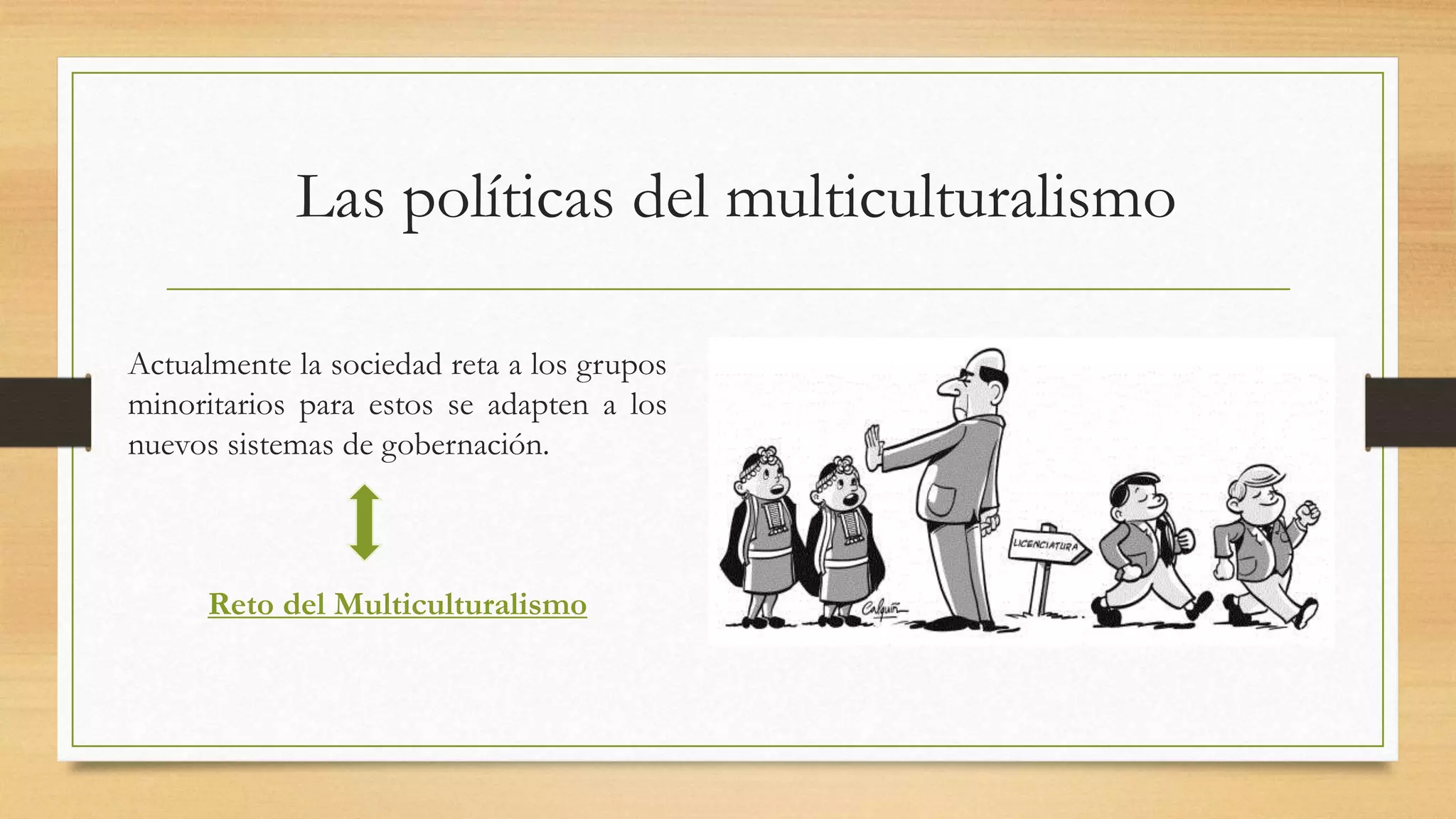 Ciudadanía Multicultural (Will Kymlicka) | PPT