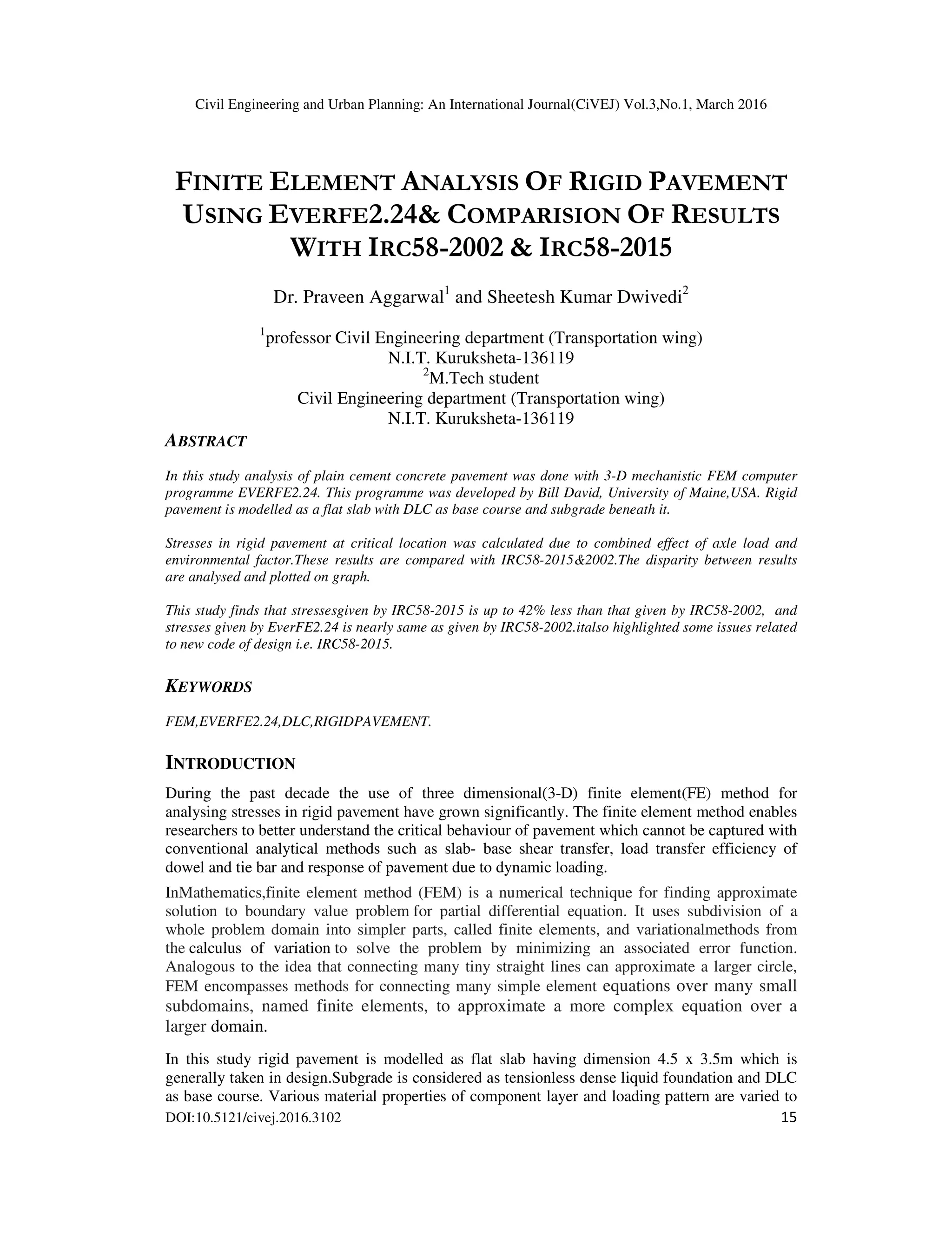 FINITE ELEMENT ANALYSIS OF RIGID PAVEMENT USING EVERFE2.24& COMPARISION OF RESULTS WITH IRC58 ...