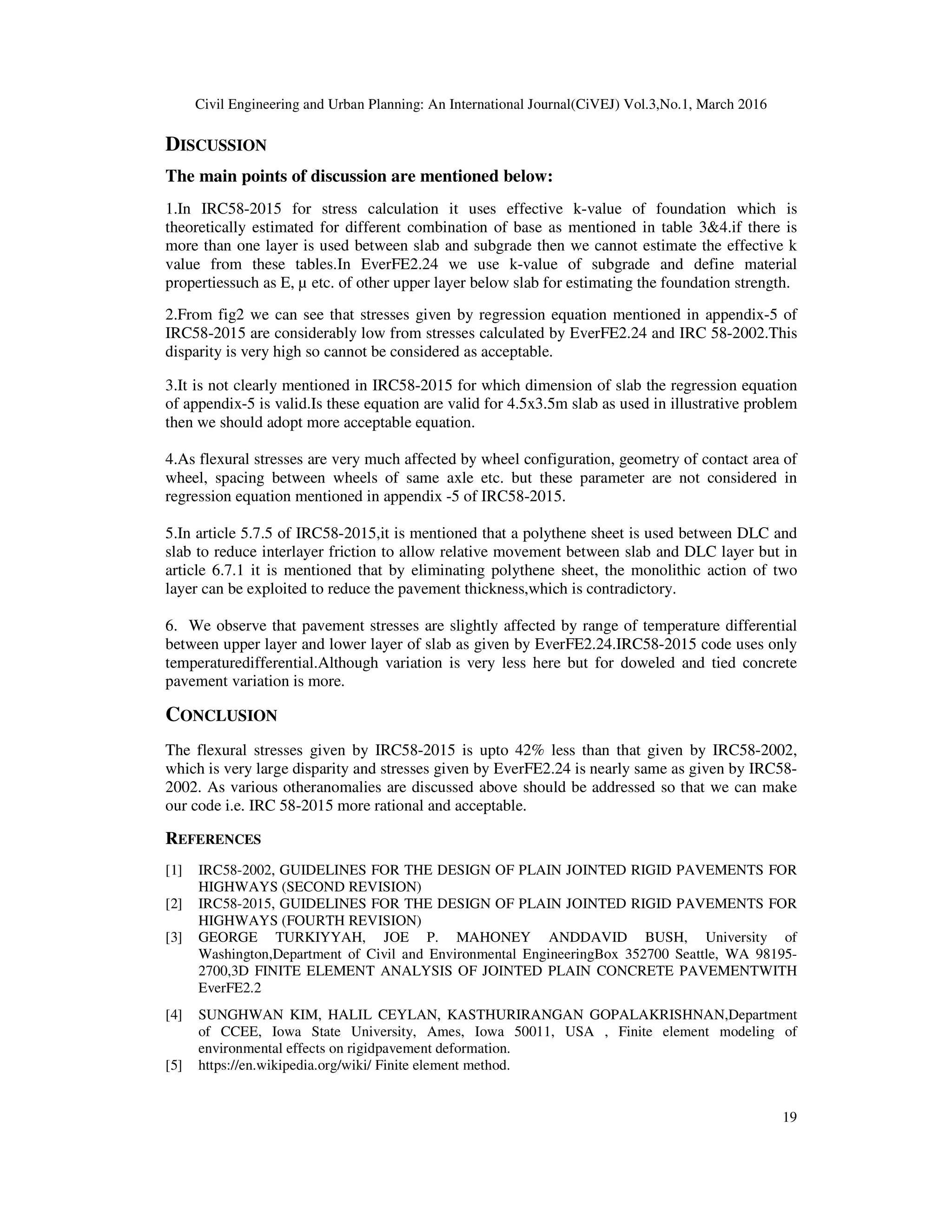 Finite Element Analysis Of Rigid Pavement Using Everfe2 24and Comparision Of Results With Irc58