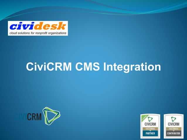 CiviCRM and CMS Integration | PPT