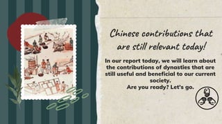 Civics 8 - Group 3 Chinese Civilization Contributions.pptx