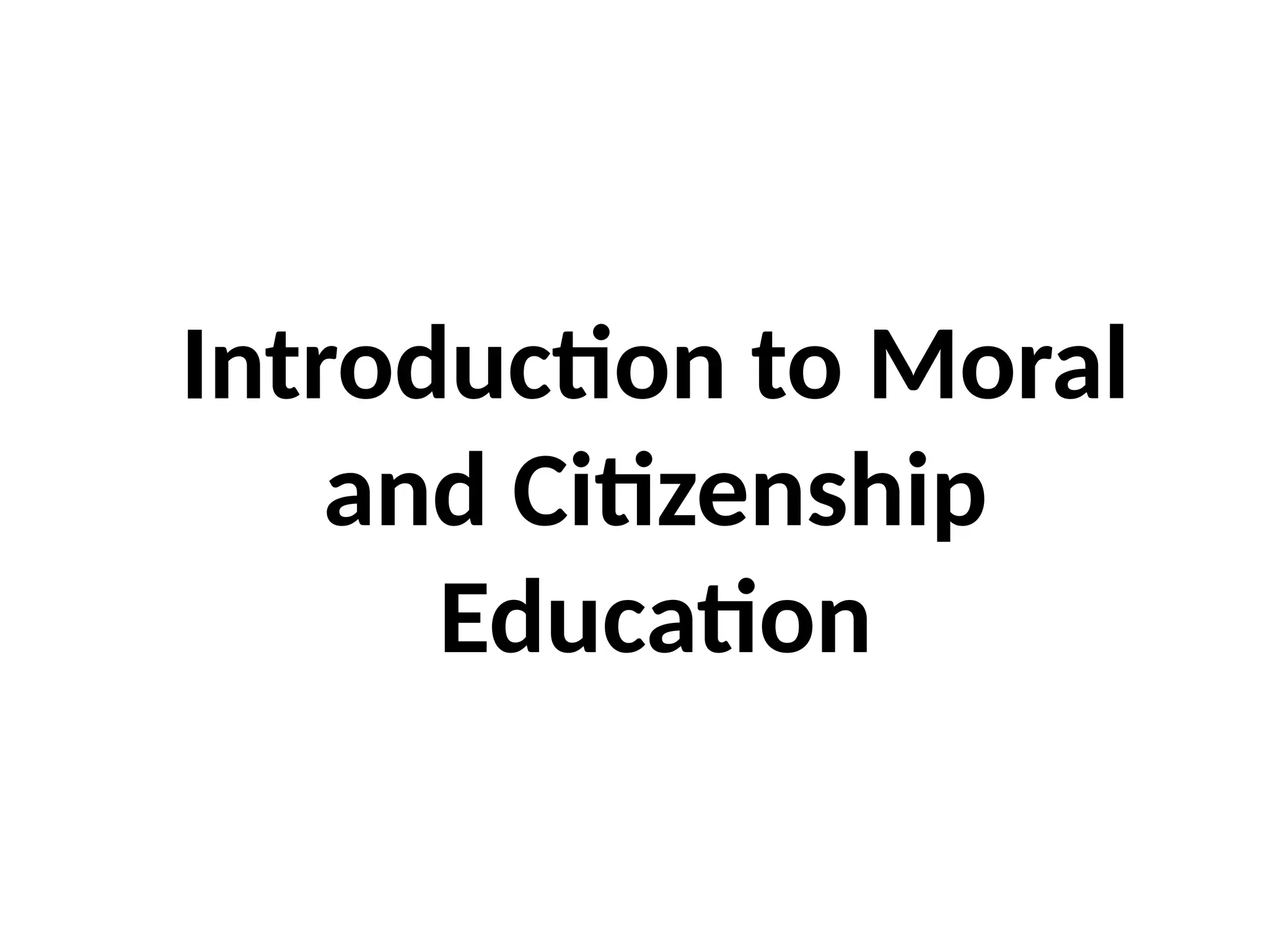 civics and moral education freshman pptx | PPTX | Education