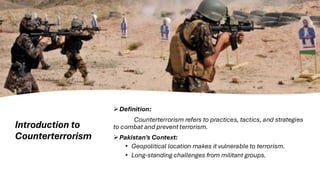 CIVICS PRESENTATION 3.0 of Counterterrorism in Pakistan | PDF