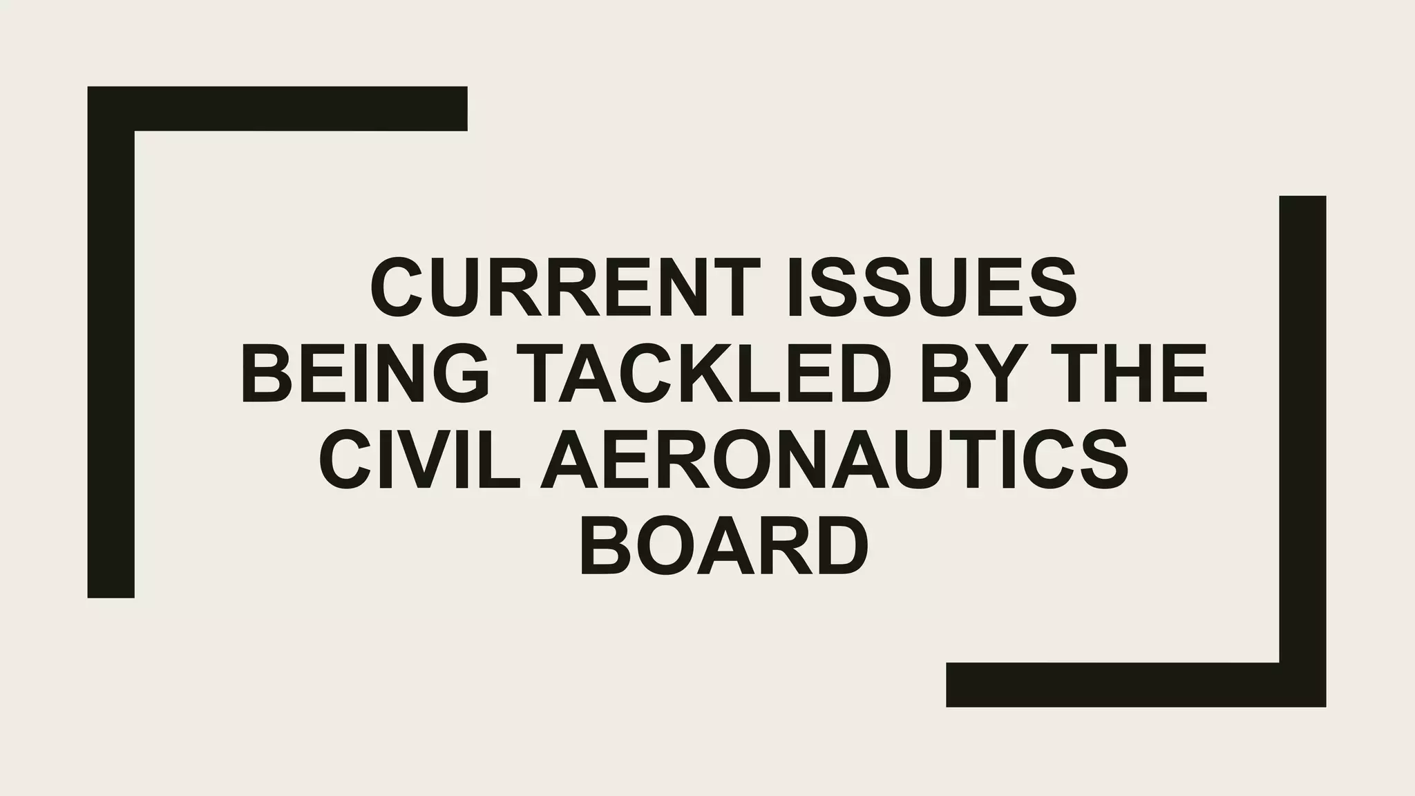 Civil-Aeronautics-Board.pptx