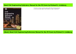 Read Civil Engineering Reference Manual for the PE Exam by Michael R ...