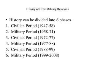 Civil-Military Relations inPakistan CSS.pptx