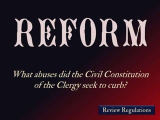 Civil Constitution of the Clergy | PPT
