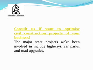 Civil Construction Projects Solution For Construction Pptx