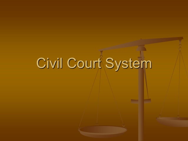 Civil Court System | PPTX