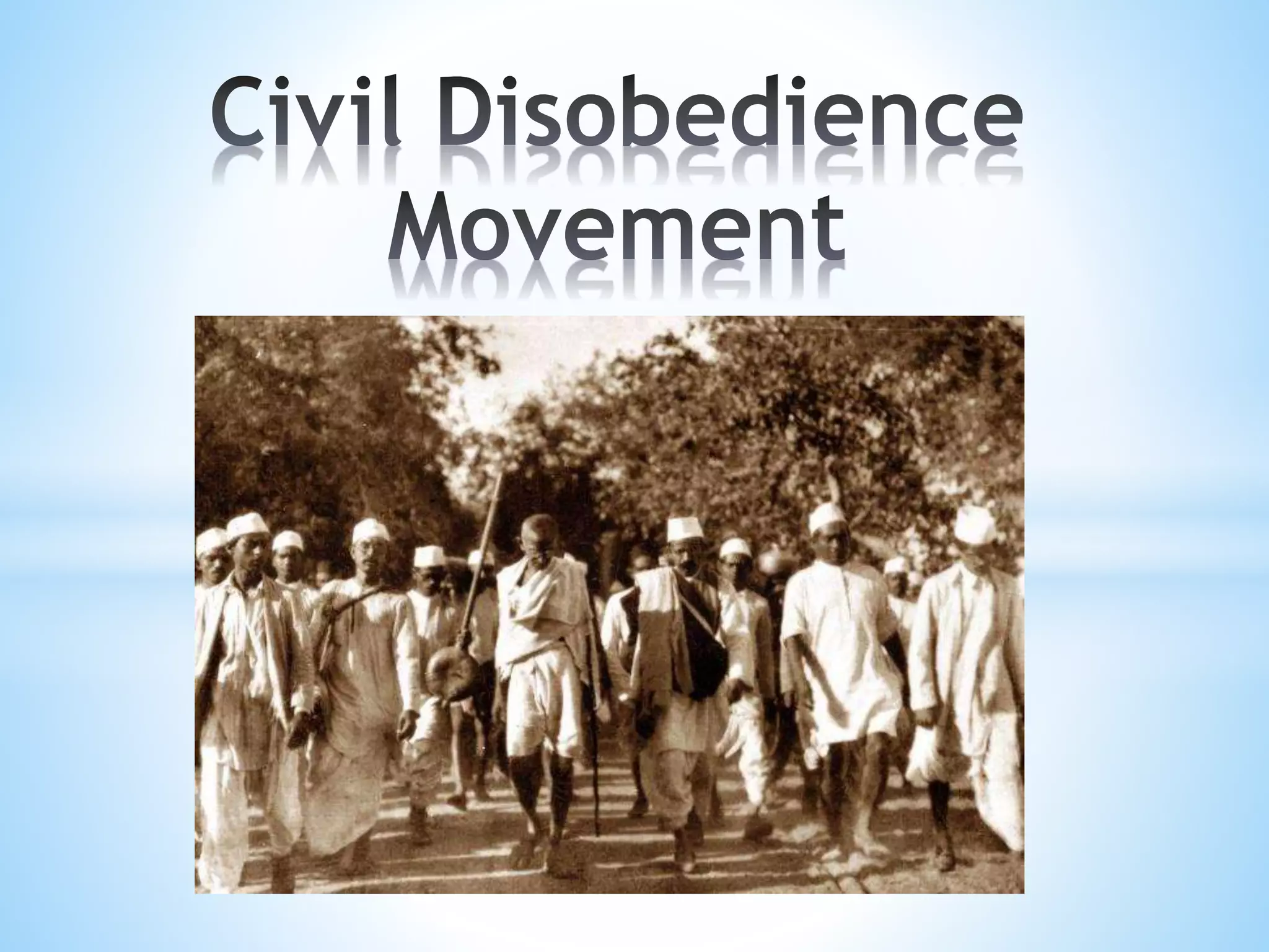 Civil disobedience movement | PPTX