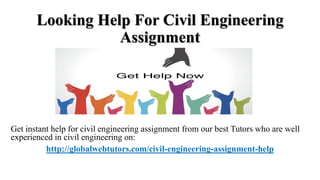 Civil Engineering Assignment Help by Globalwebtutors | PPT