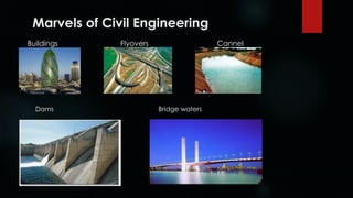 Civil Engineering (What And Why) | PPTX