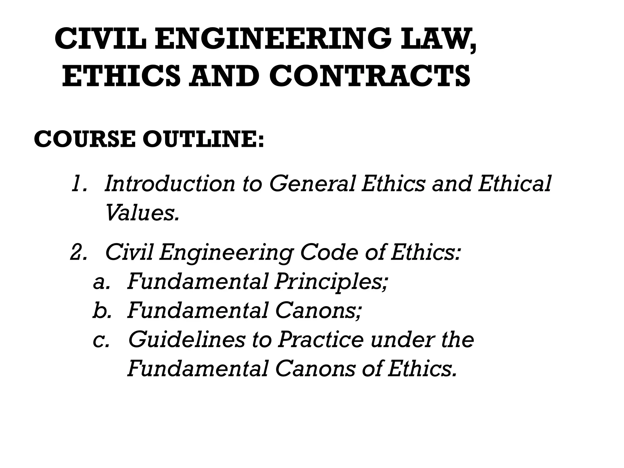 CIVIL ENGINEERING LAW, ETHICS AND CONTRACTS.pptx