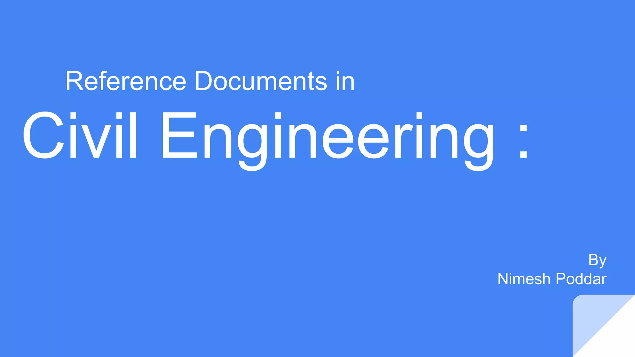 Civil engineer reference documents extended | PPT