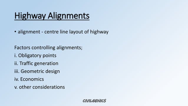 highway alignments and cross-sectional elements of a road | PPTX