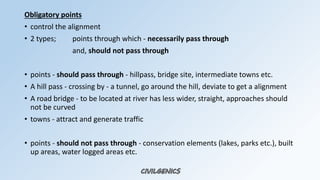 highway alignments and cross-sectional elements of a road | PPTX