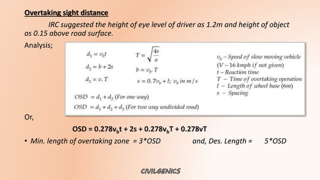 Geometric design factors - Sight distance - Superelevation ...