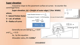 Geometric design factors - Sight distance - Superelevation ...