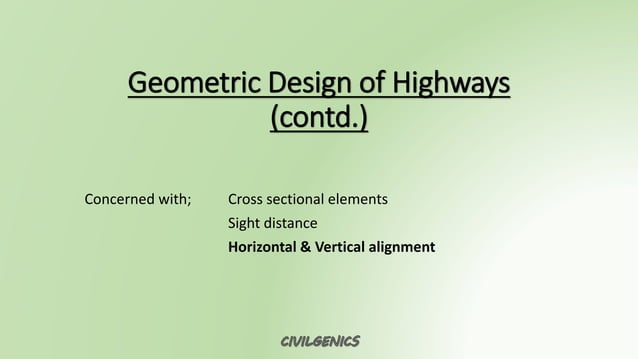 Horizontal and vertical alignment of highway | PPTX | Rail Travel ...