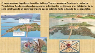 civilicacion azteca parte 1.pptx