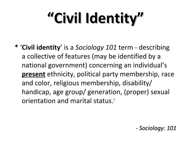 Civil Identity - Sociology 101 - Self and Identity - Liberal Arts ...
