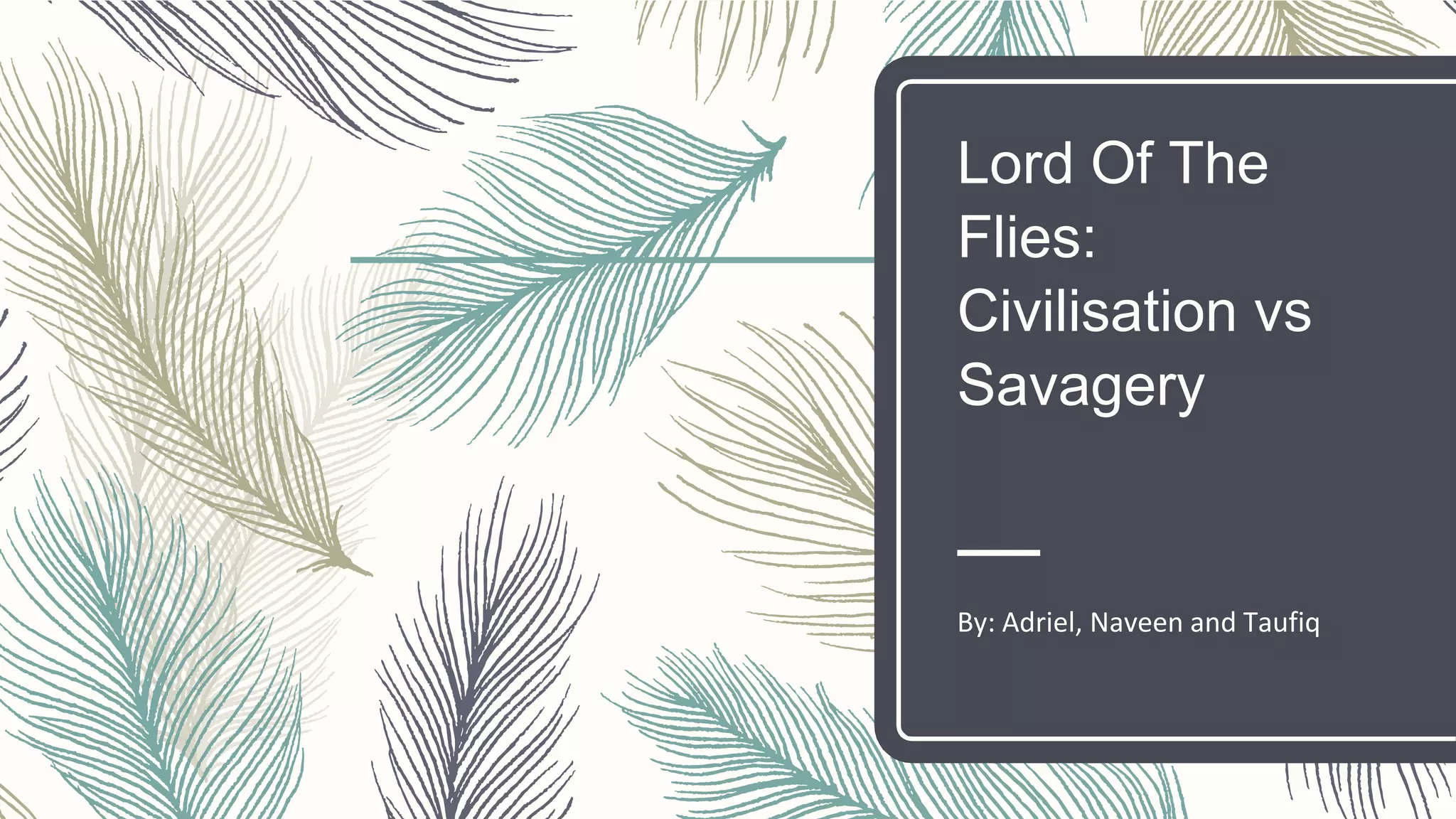 Civilisation vs savagery | PPTX
