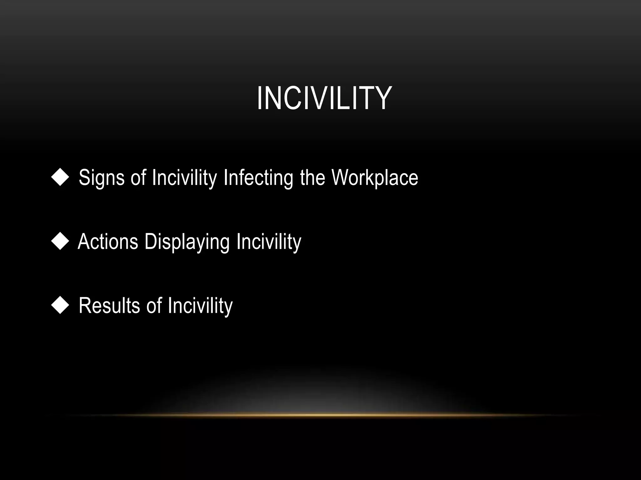 Civility in the workplace (update) | PPTX