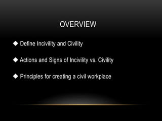 Civility in the workplace (update) | PPTX