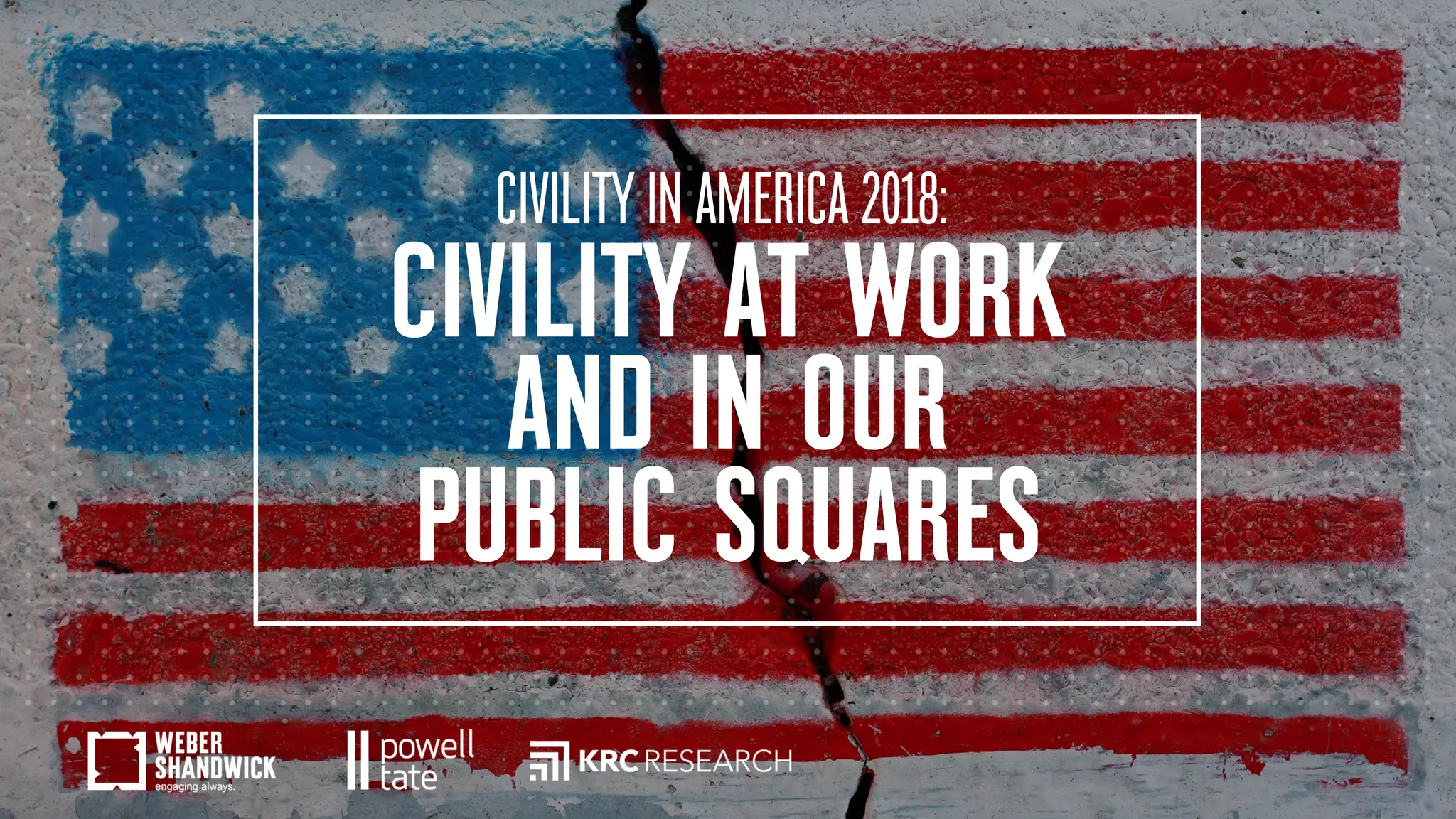 Civility in America 2018: Civility at Work and in Our Public Squares | PPT