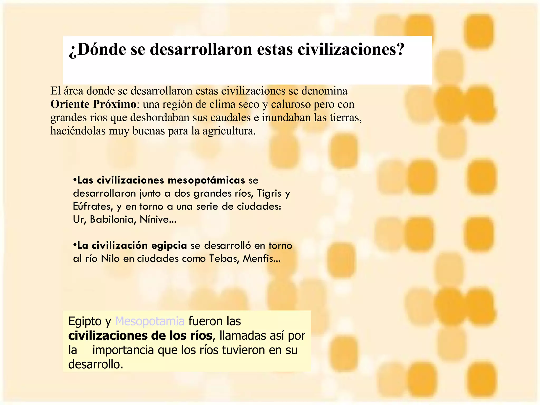 Civilizacionesdelaantiguedad Msopy Egip | PPT | Geography | Science