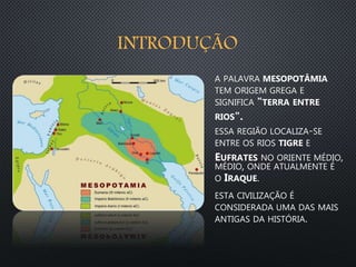 Civilização mesopotâmica | PPTX