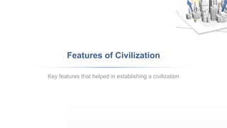 Civilization | PPTX