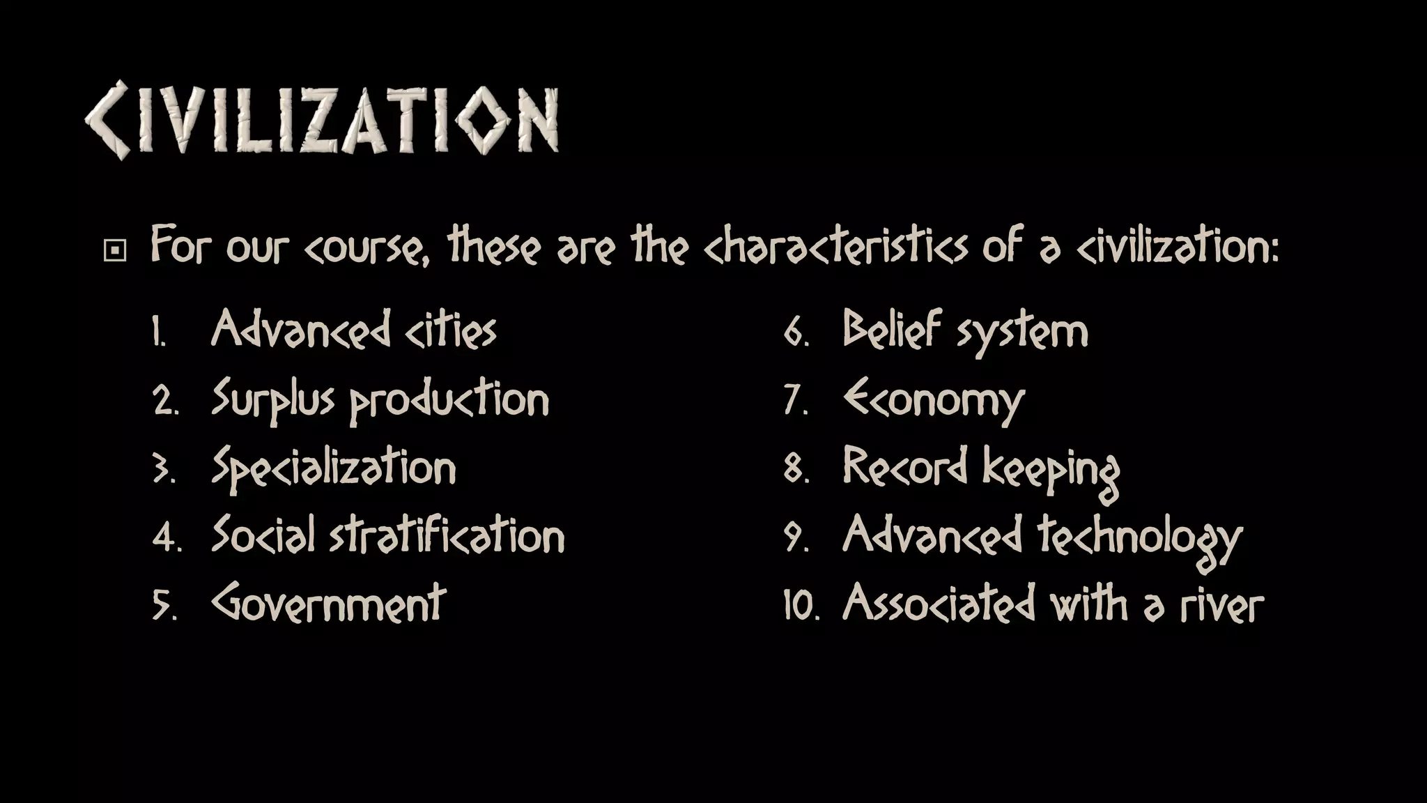 Civilization: Definition and Characteristics | PDF