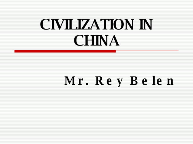 Civilization In China | PPT
