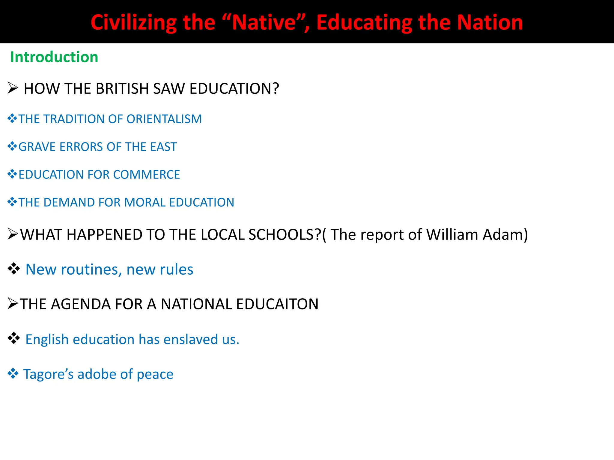 Civilizing the natives and educating the nation .pptx