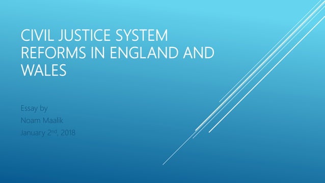 Civil justice system reforms in england and wales | PPT