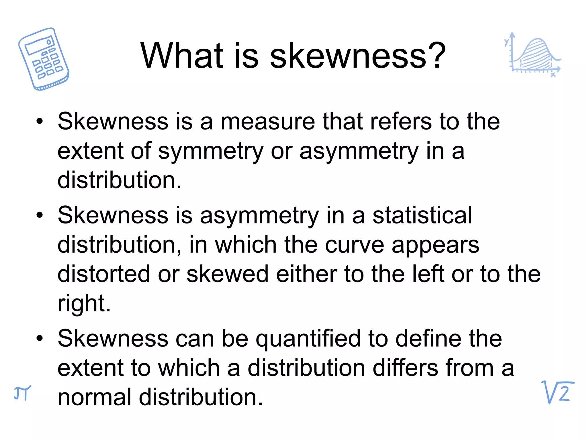 Skewness economics | PPTX