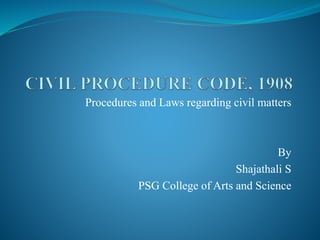 Civil Procedure Code 1908 | PPTX