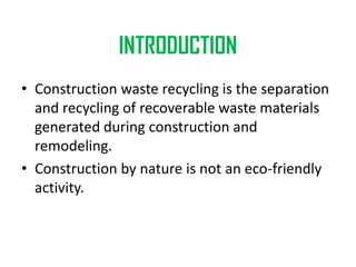 reuse and recycle of construction material | PPTX