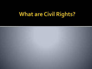 Lecture Slides Civil Rights | PPT