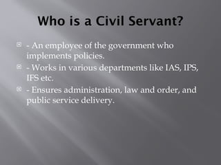 Civil_Servant_PresentationCivil_Servant- | PPTX