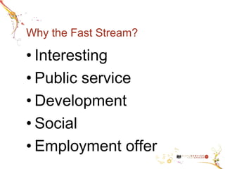 Civil Service Fast Stream | PPT